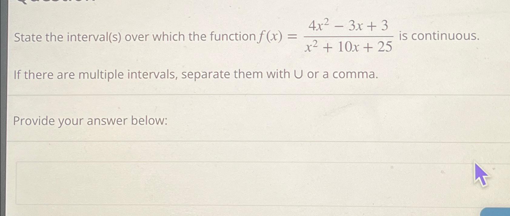 Solved State the interval(s) ﻿over which the function | Chegg.com