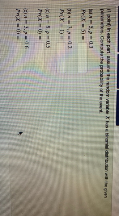 Solved (1 point) In each part, assume the random variable X | Chegg.com