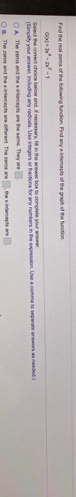 Solved Find the real zeros of the following function. Find | Chegg.com