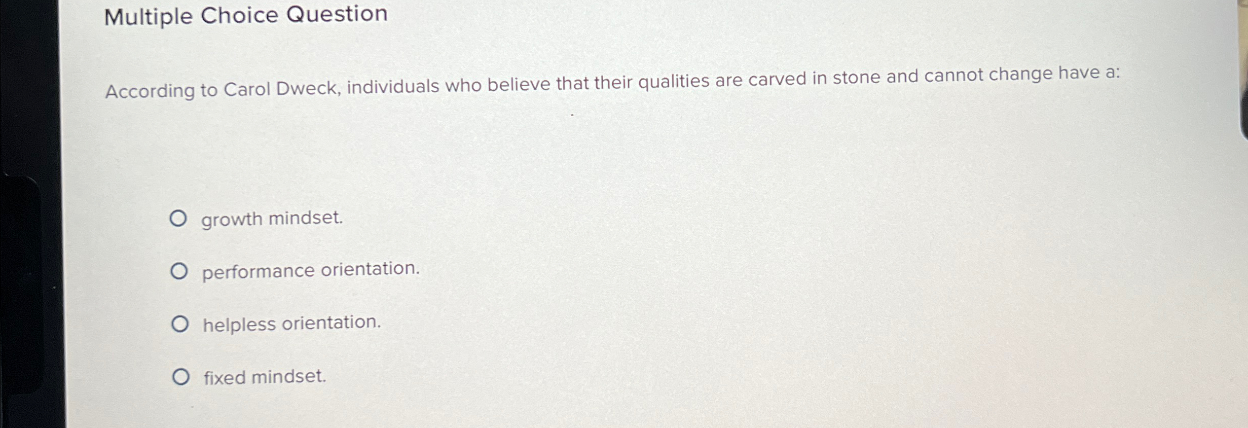 Solved Multiple Choice QuestionAccording to Carol Dweck, | Chegg.com