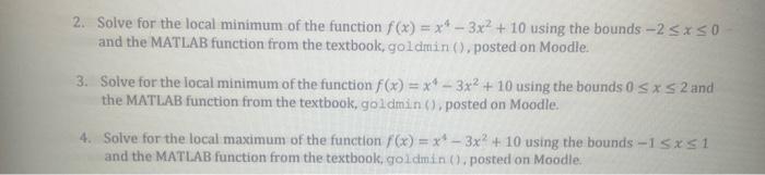 Solved 2. Solve for the local minimum of the function | Chegg.com