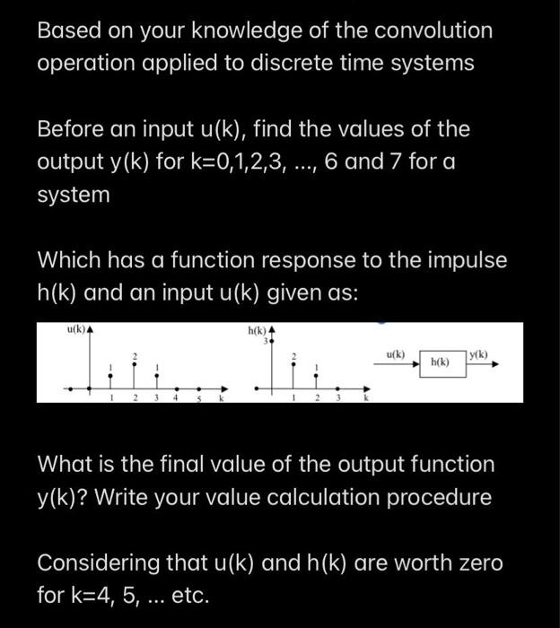 Solved Based on your knowledge of the convolution operation | Chegg.com