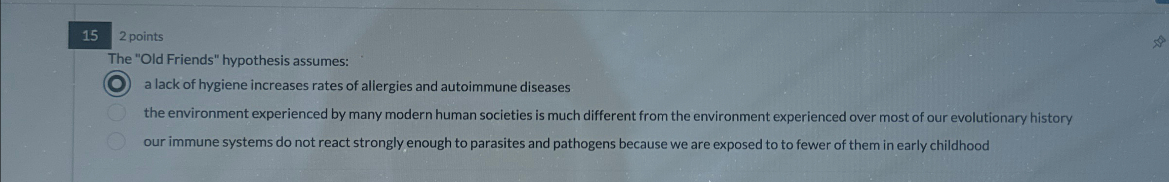 Solved 2 ﻿pointsThe "Old Friends" hypothesis assumes:a lack | Chegg.com
