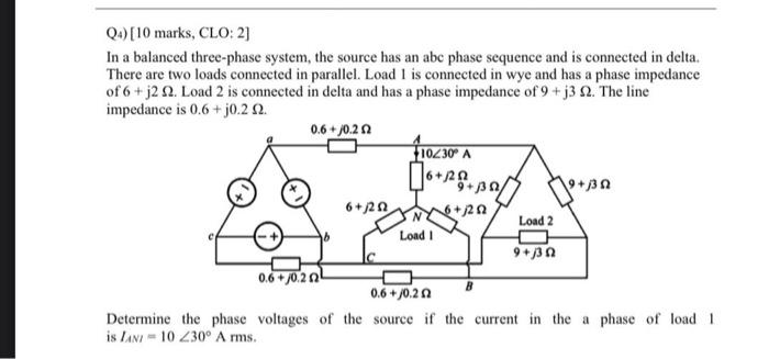Solved Q4) [10 marks, CLO: 2] In a balanced three-phase | Chegg.com