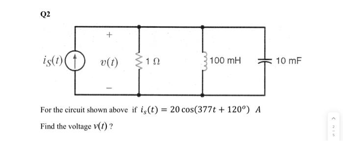 Solved For the circuit shown above if | Chegg.com