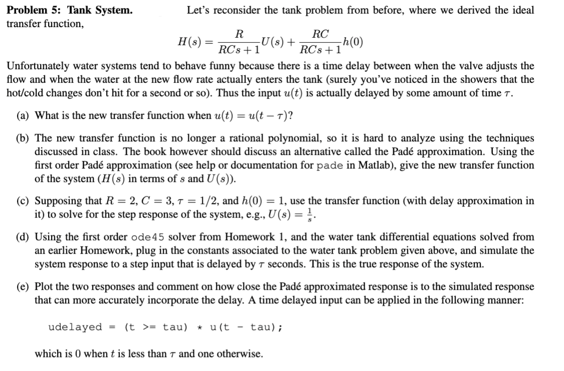 Solved Problem 5: Tank System.Let's reconsider the tank | Chegg.com