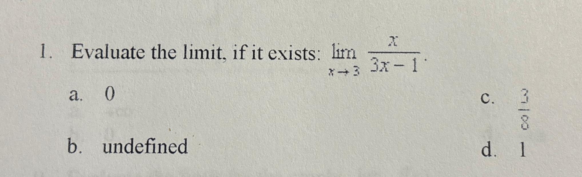 Solved Evaluate the limit, ﻿if it exists: | Chegg.com