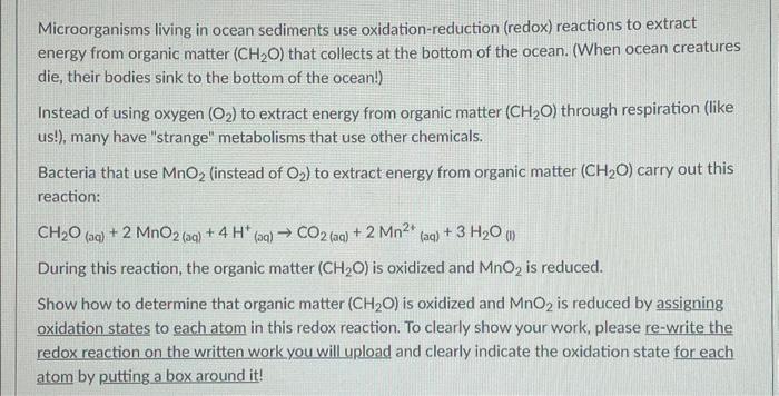 Solved Microorganisms living in ocean sediments use | Chegg.com
