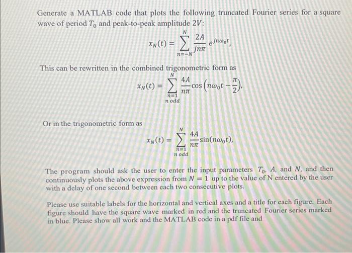 Solved N 2A emot Generate a MATLAB code that plots the | Chegg.com