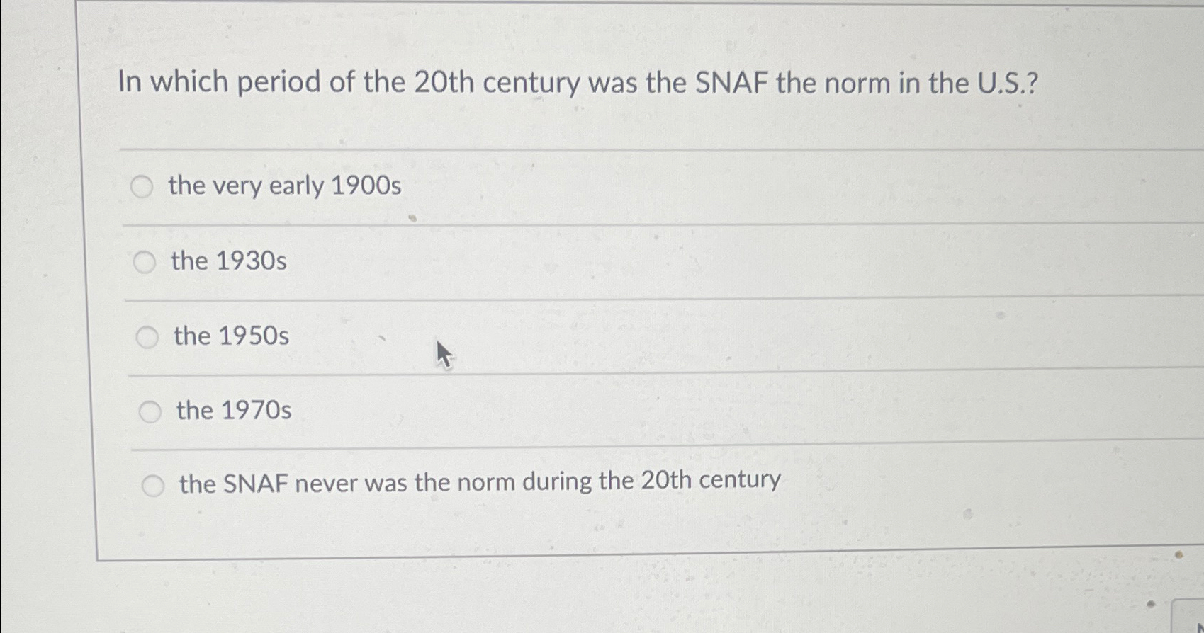 Solved In which period of the 20 ﻿th century was the SNAF | Chegg.com