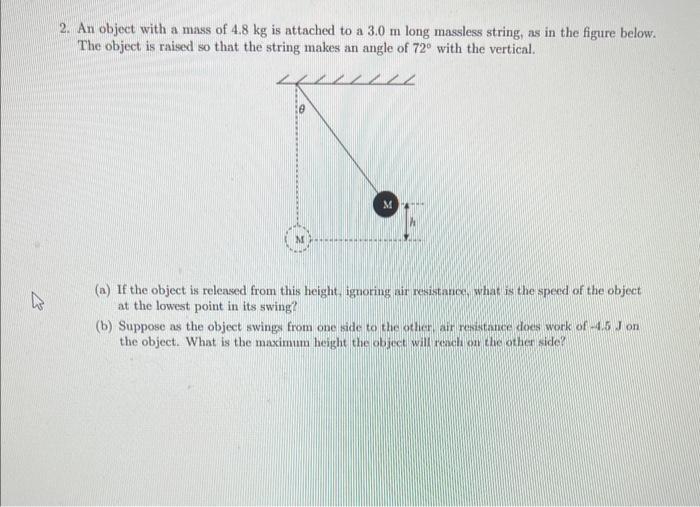 Solved An object with a mass of 4.8 kg is attached to a 3.0 | Chegg.com