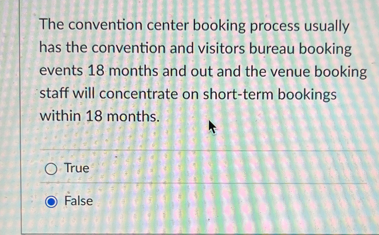 Solved The convention center booking process usuallyhas the | Chegg.com