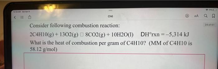 Solved Consider following combustion reaction: 2C4H10( | Chegg.com