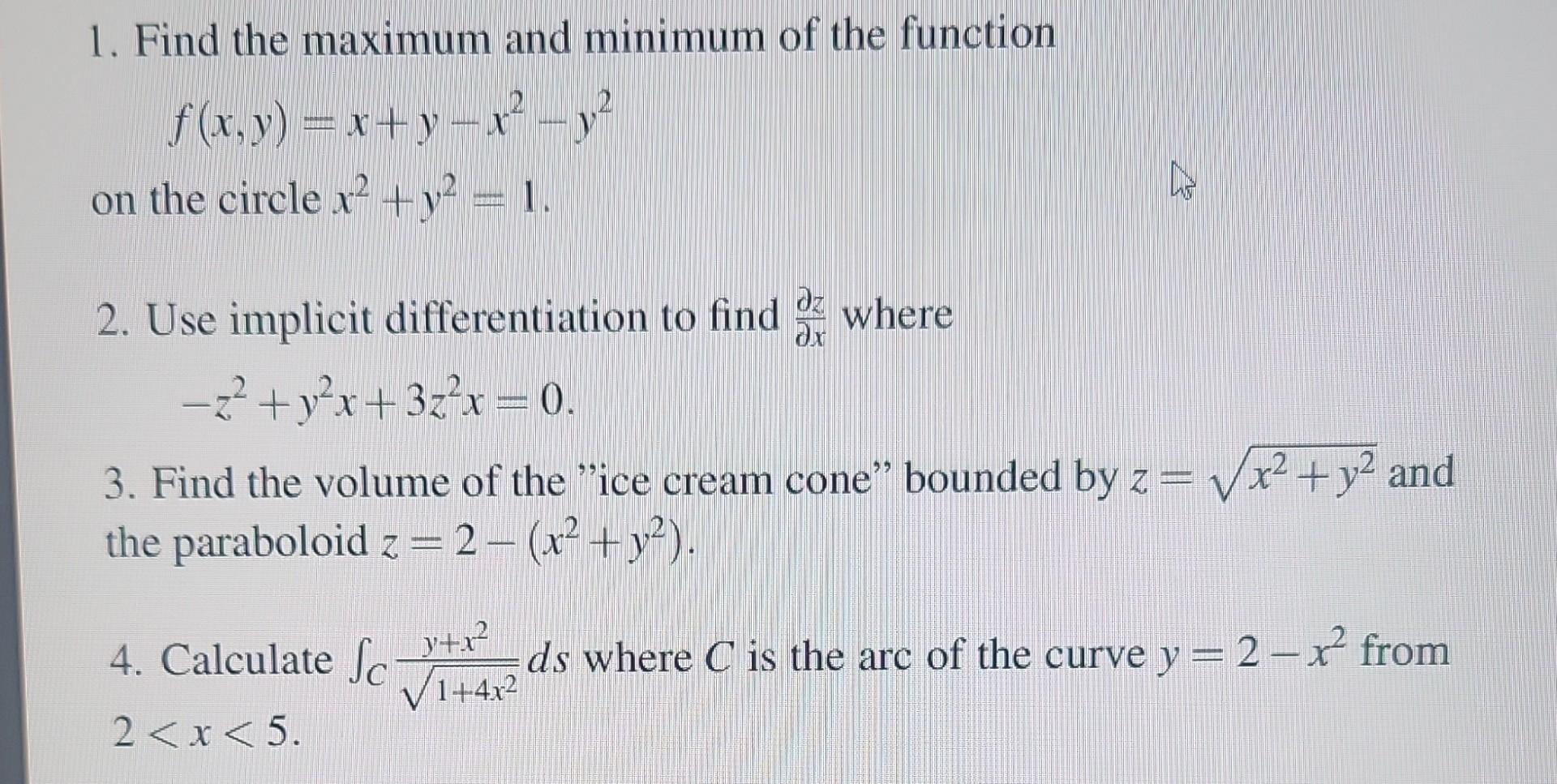Solved 1. Find the maximum and minimum of the function | Chegg.com
