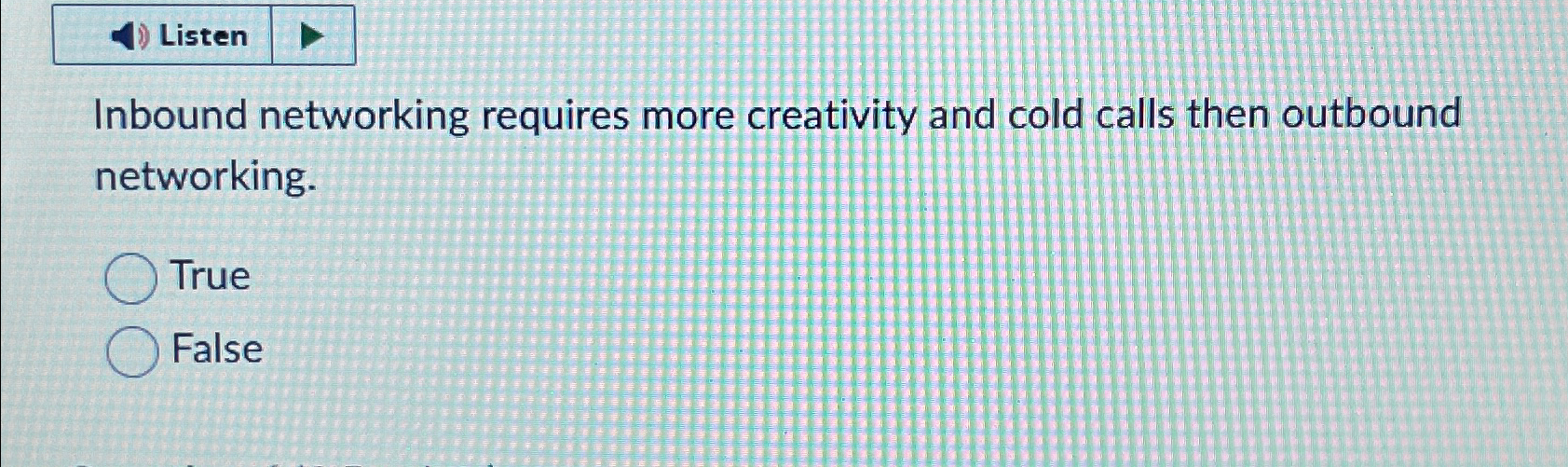 Solved ListenInbound networking requires more creativity and | Chegg.com