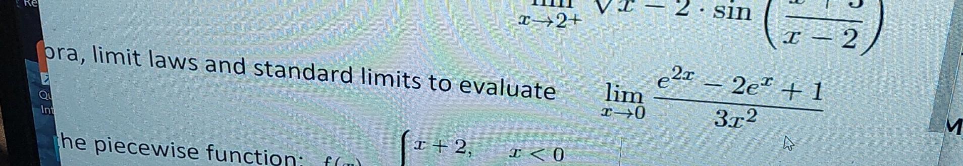 ora, limit laws and standard limits to evaluate | Chegg.com
