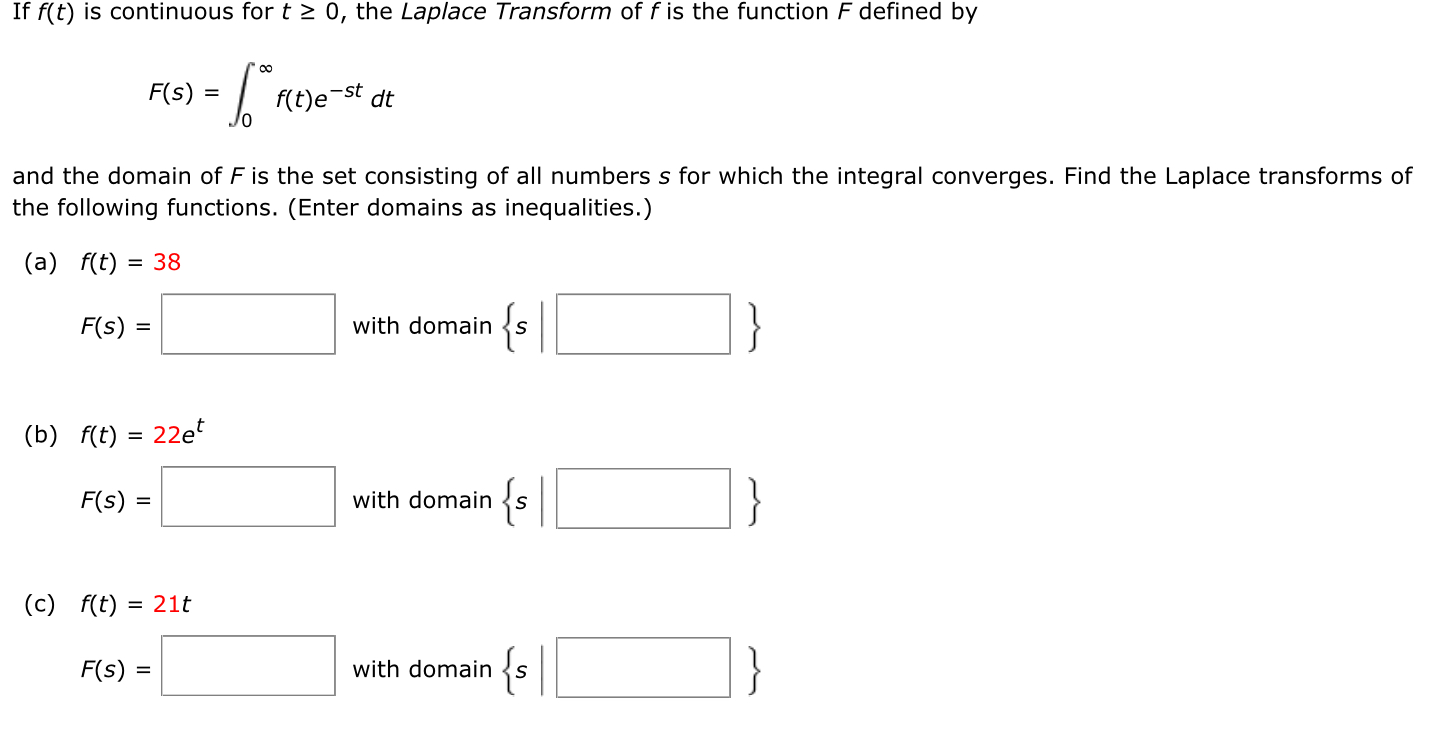 Solved If f(t) ﻿is continuous for t≥0, ﻿the Laplace | Chegg.com