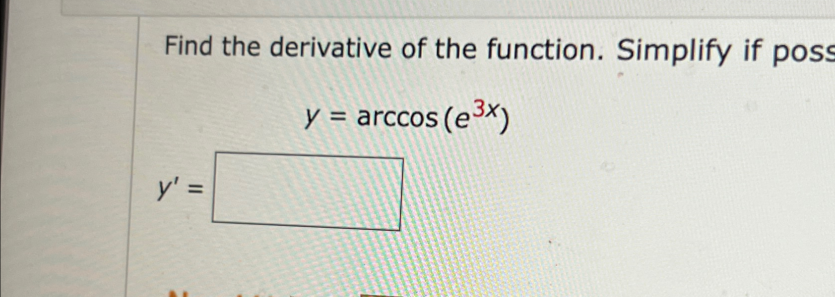 Solved Find the derivative of the function. Simplify if | Chegg.com