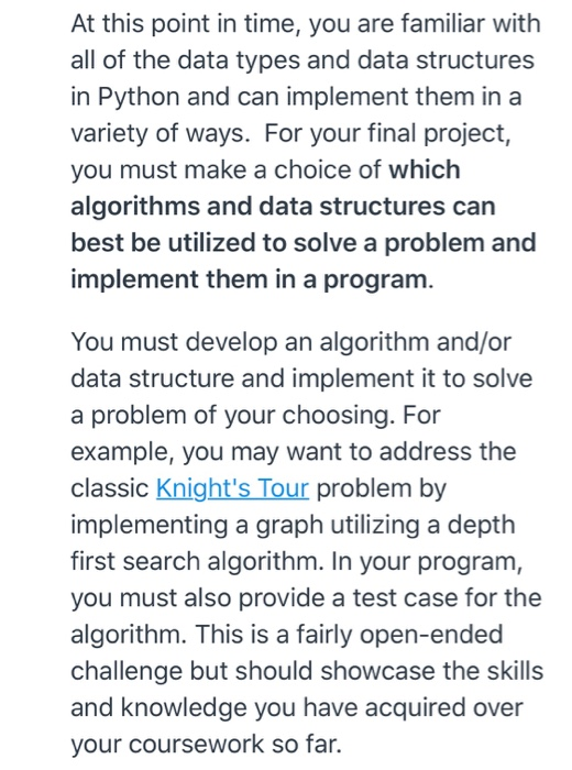 Solved Provide a code solution in python to the Knights Tour | Chegg.com