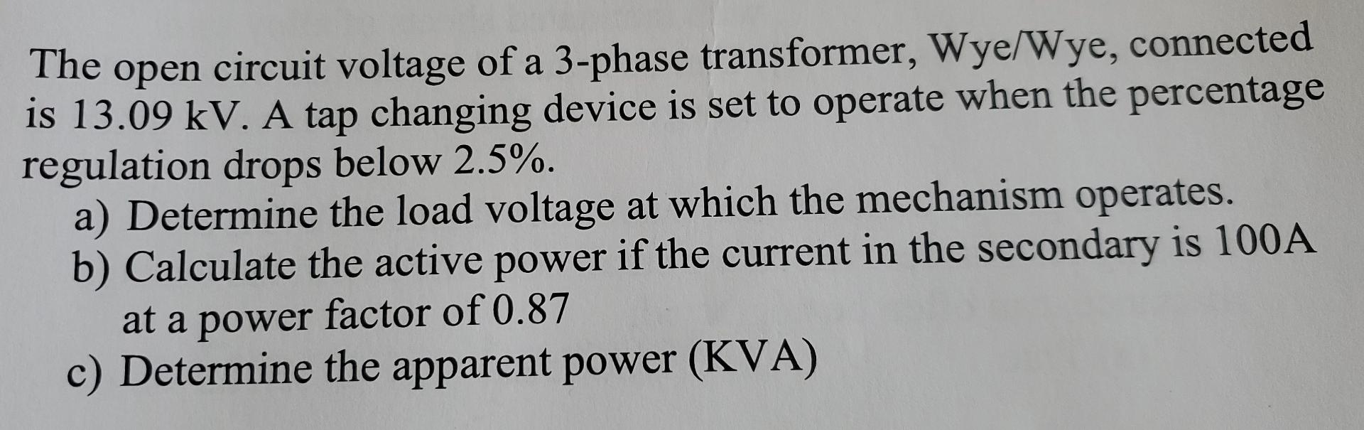 Solved The open circuit voltage of a 3-phase transformer, | Chegg.com