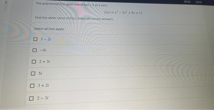Solved The polynomial f(x) given below has −1 as a zero. | Chegg.com
