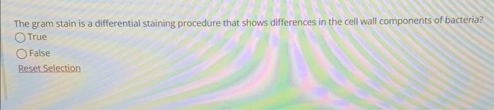 Solved The gram stain is a differential staining procedure | Chegg.com