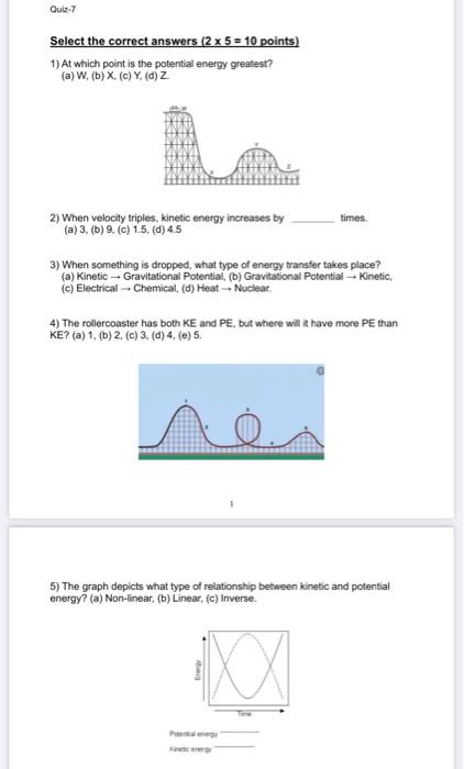 Solved 1) At which point is the potential energy greatest? | Chegg.com