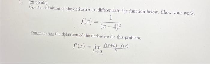 Solved Use the definition of the derivative to differentiate | Chegg.com