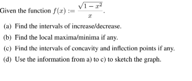 Solved Given the function f(x):=1-x22x.(a) ﻿Find the | Chegg.com
