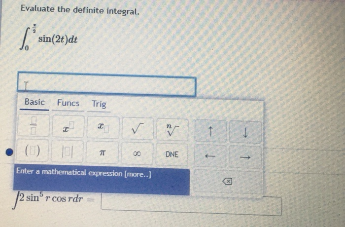 Solved Evaluate the definite integral. In sin(2t)dt I Basic | Chegg.com