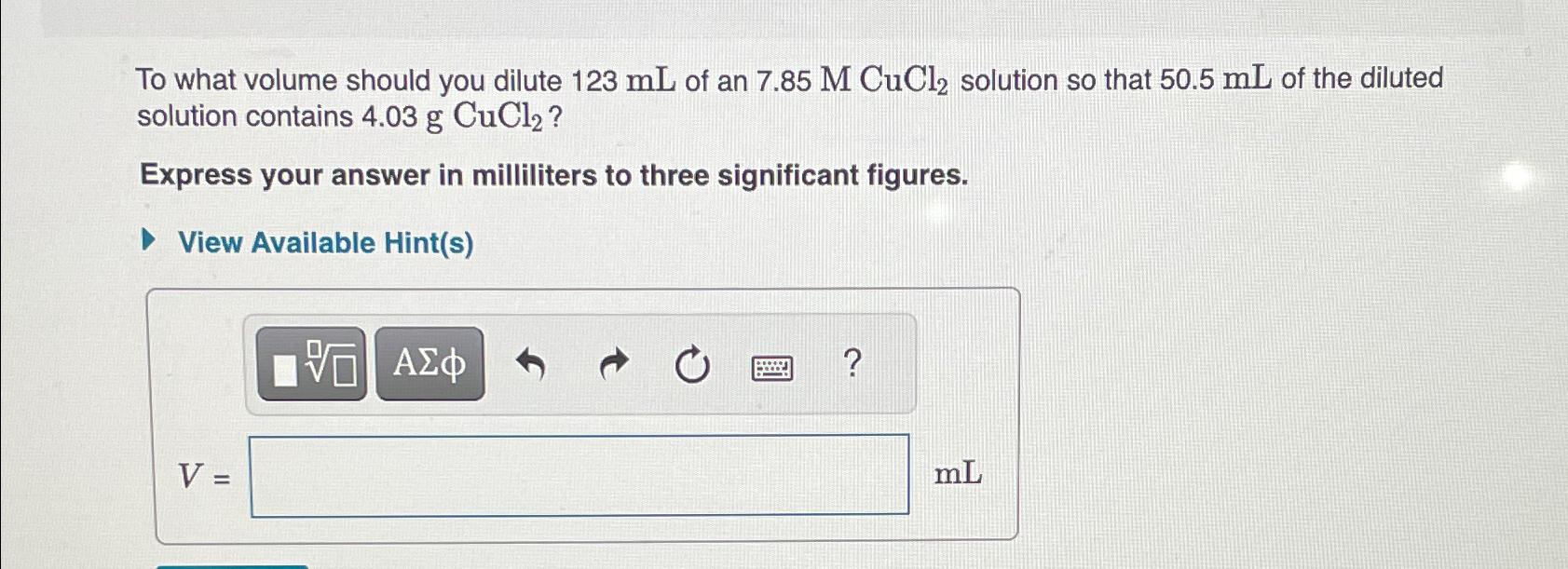 Solved 7. ﻿To what volume should you dilute 123mL ﻿of an | Chegg.com