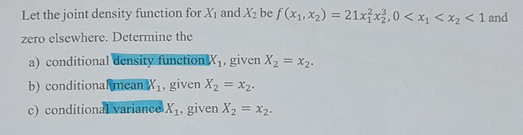 Solved Let the joint density function for X1 and X2 be f | Chegg.com