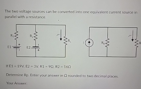 Solved The two voltage sources can be converted into one | Chegg.com