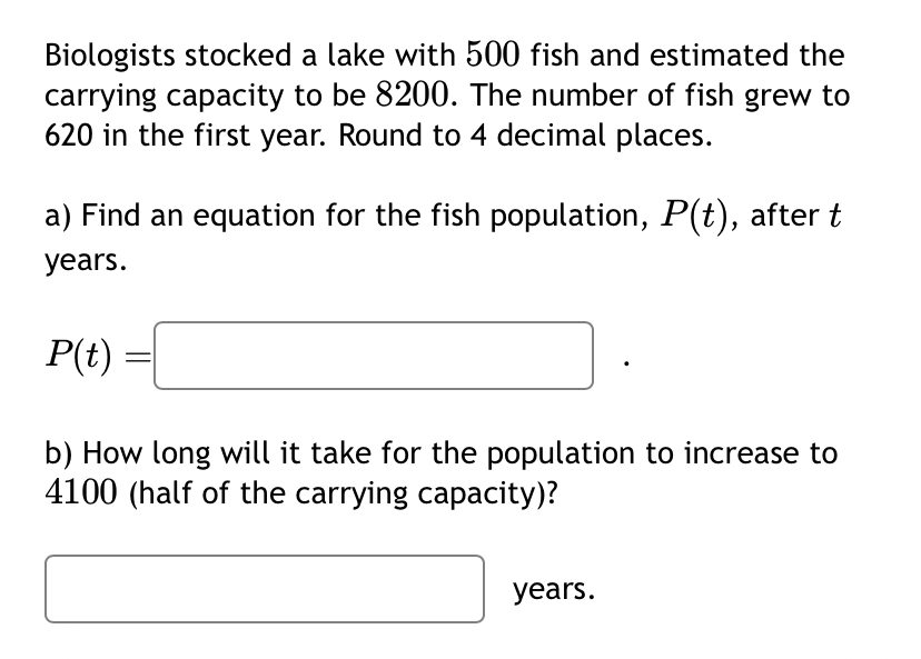 Solved Biologists stocked a lake with 500 ﻿fish and | Chegg.com