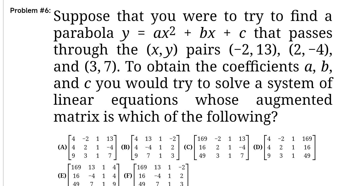 Solved roblem #6: Suppose that you were to try to find a | Chegg.com Solved roblem #6: Suppose that you were to try to find a | Chegg.com