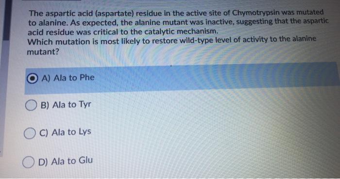 Solved The aspartic acid (aspartate) residue in the active | Chegg.com
