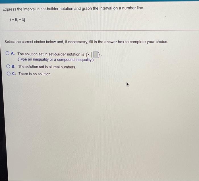 Solved Express The Interval In Set Builder Notation And 9515