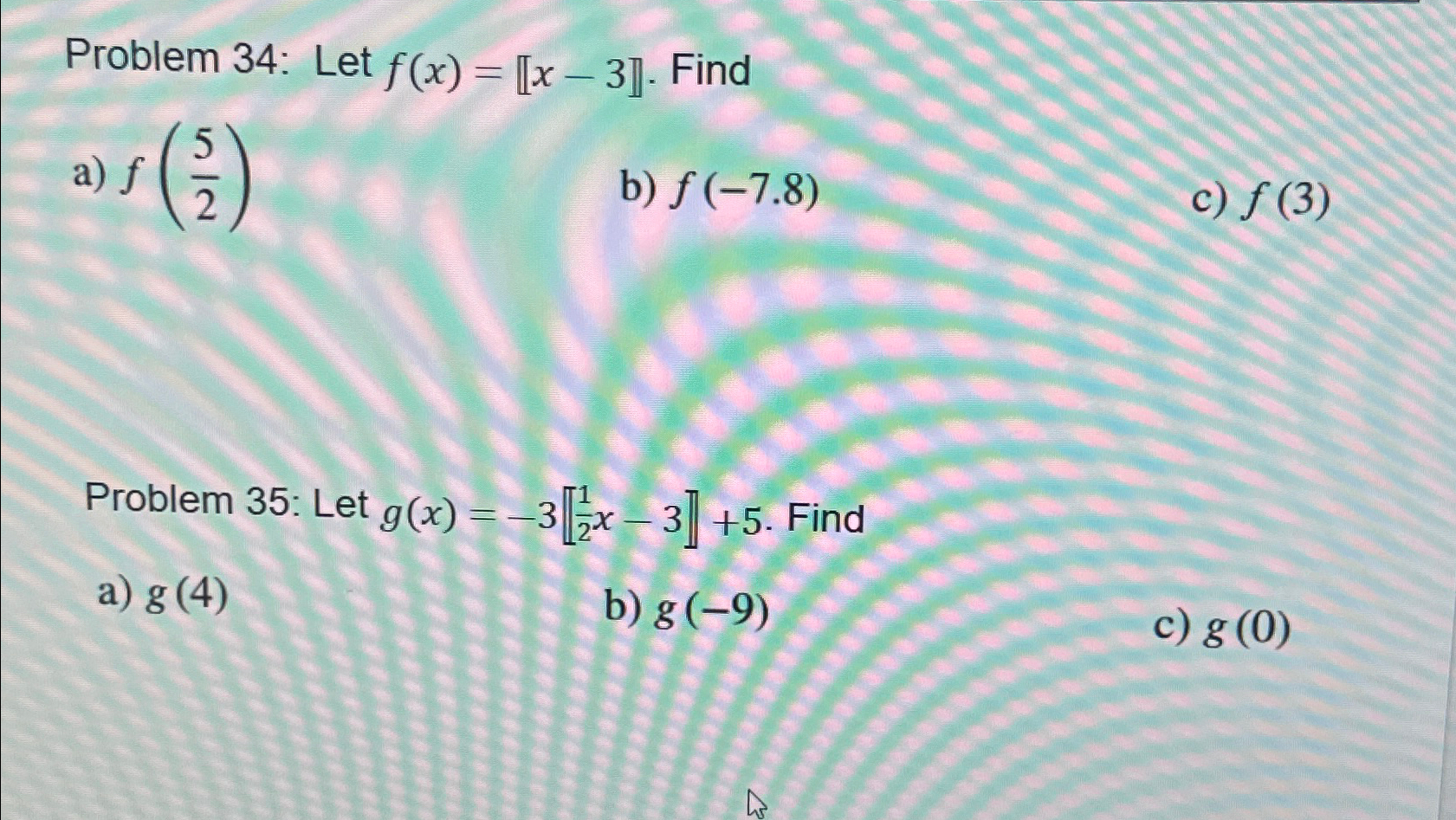 Solved Problem 34: Let f(x)=[x-3]. | Chegg.com