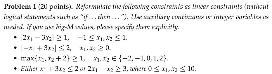 Solved Problem 1 (20 ﻿points). ﻿Reformulate the following | Chegg.com