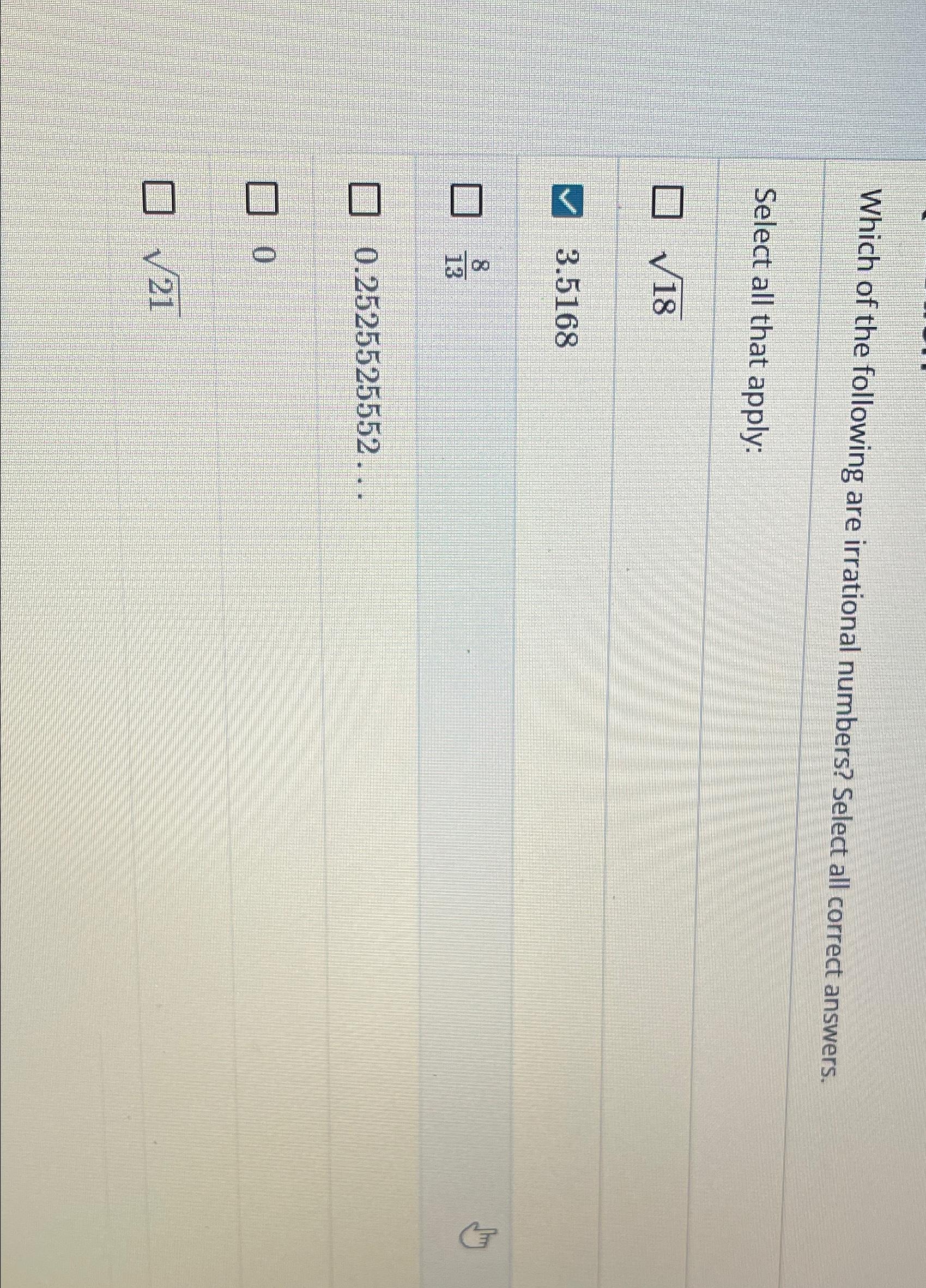 Solved Which of the following are irrational numbers? Select | Chegg.com