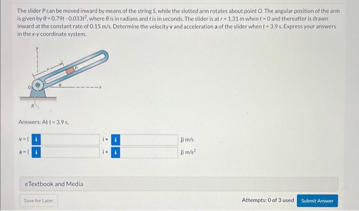Solved The slider P can be moved inward by means of the | Chegg.com