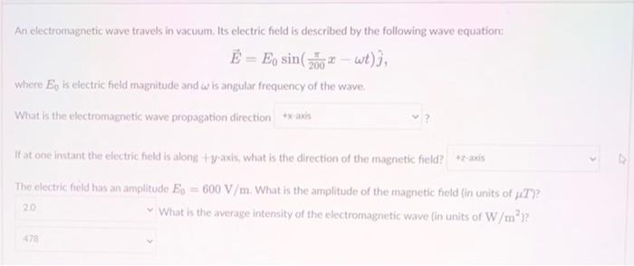 Solved An electromagnetic wave travels in vacuum. Its | Chegg.com
