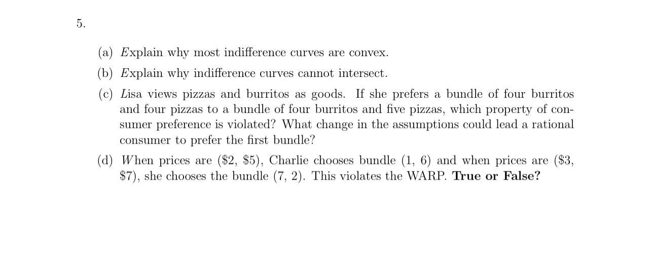 Solved (a) ﻿Explain why most indifference curves are | Chegg.com