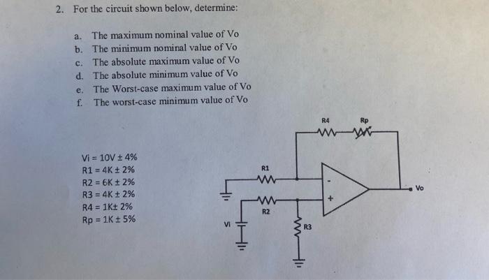 Solved 2. For the circuit shown below, determine: a. The | Chegg.com