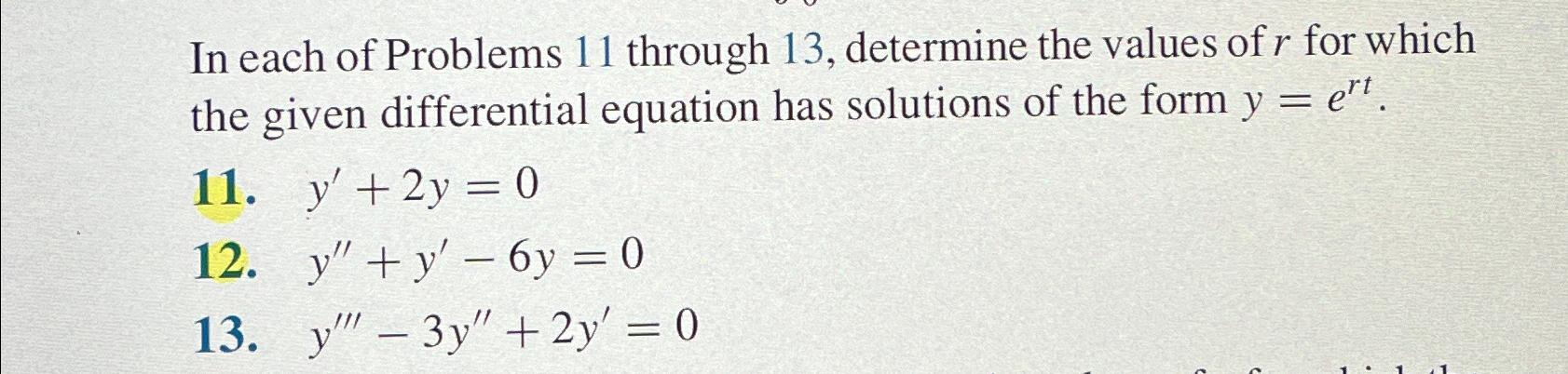 Solved In each of Problems 11 ﻿through 13, ﻿determine the | Chegg.com