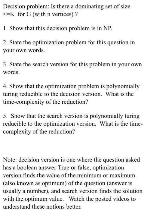 Solved Consider the Dominating Set problem for an undirected | Chegg.com