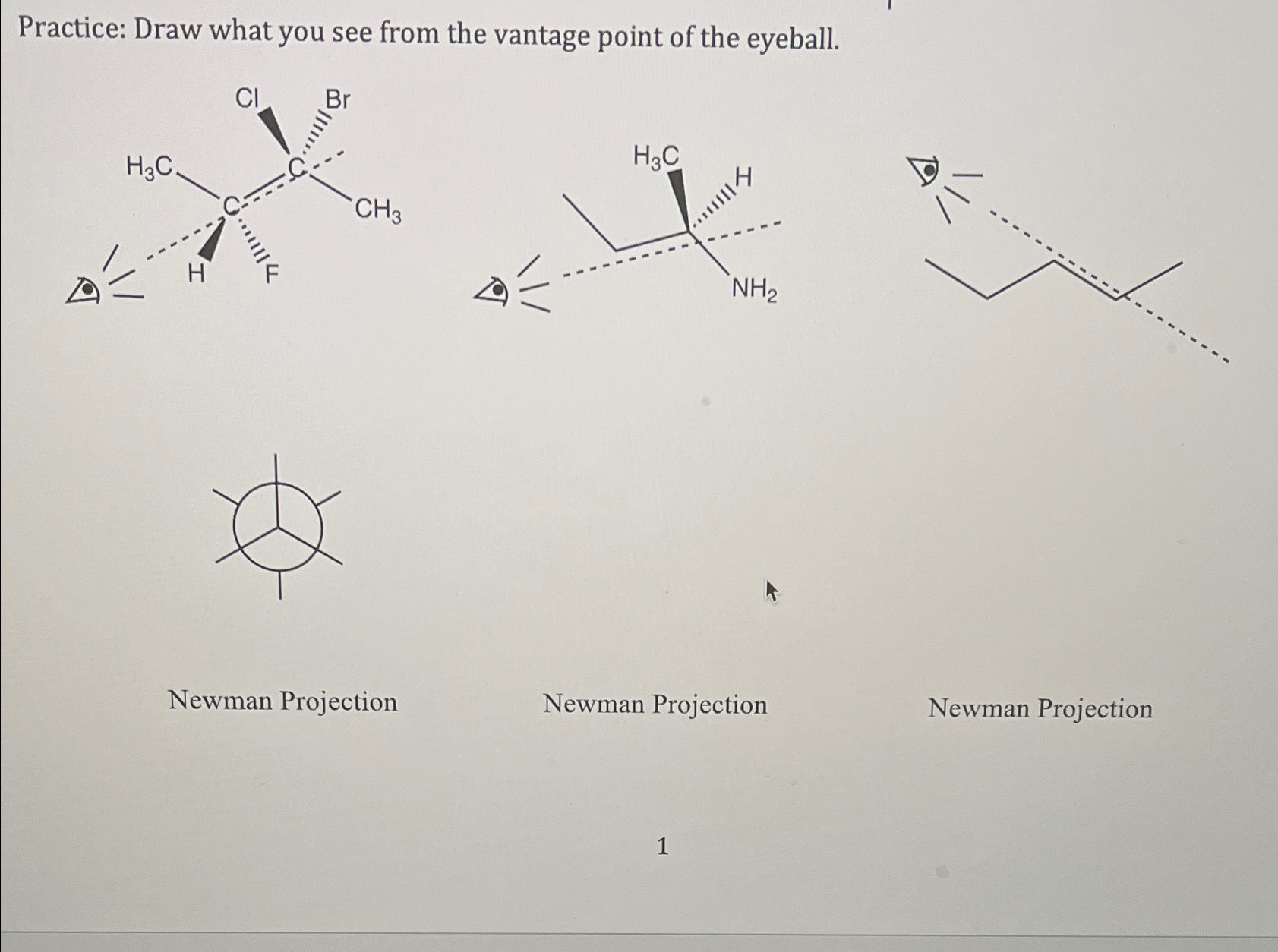 Solved Practice: Draw what you see from the vantage point of | Chegg.com