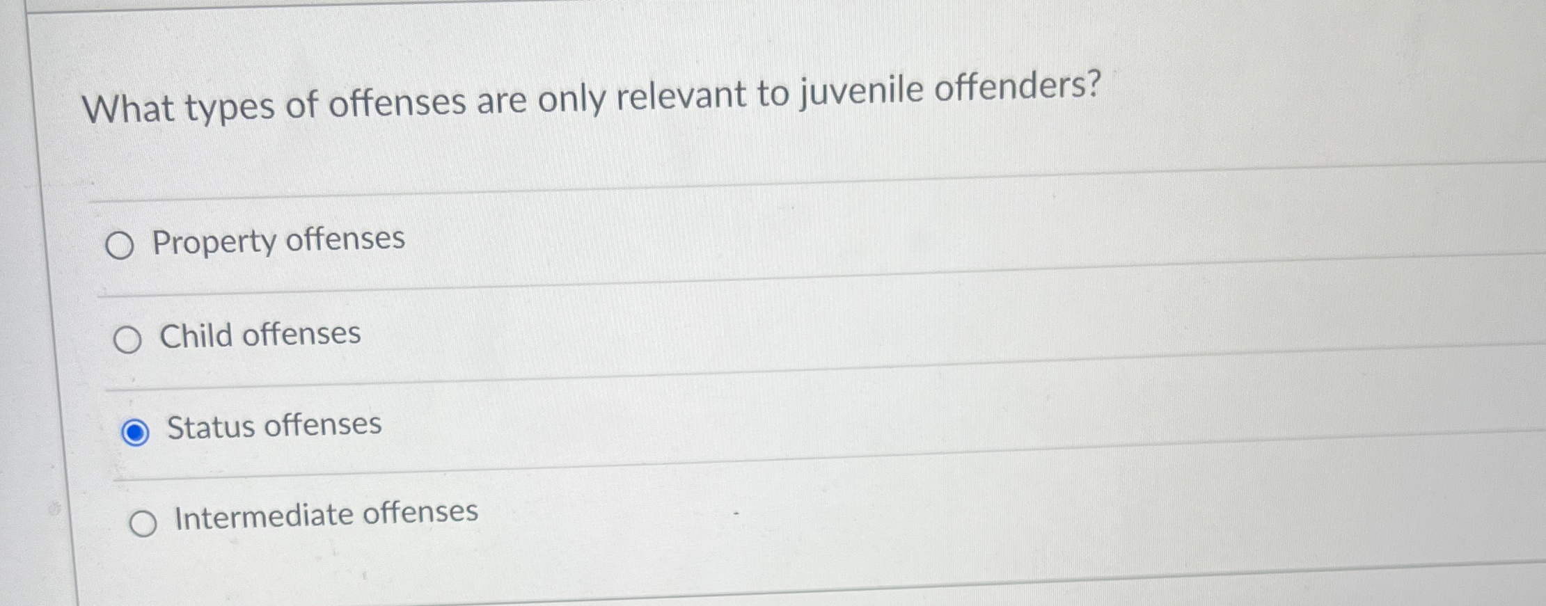 Solved What types of offenses are only relevant to juvenile | Chegg.com