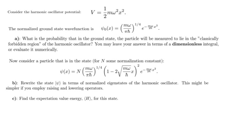 Solved Consider the harmonic oscillator potential: | Chegg.com