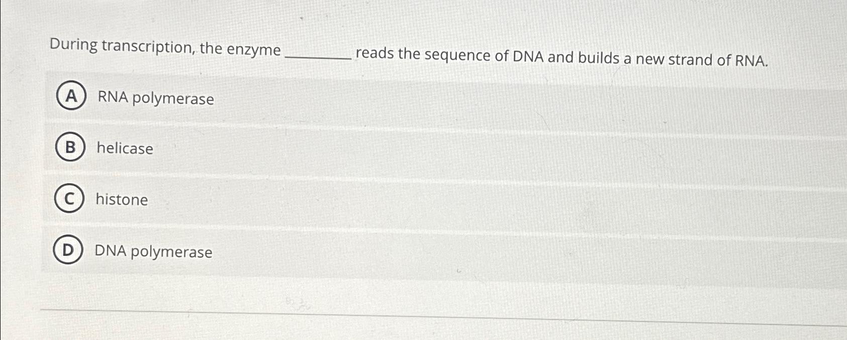 Solved During transcription, the enzyme reads the sequence | Chegg.com